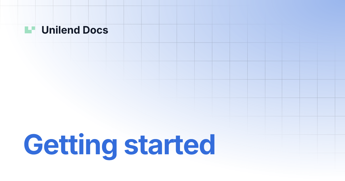 Getting started | Unilend Docs